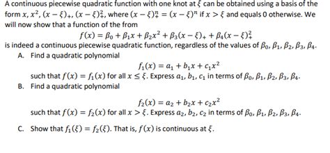 Solved A Continuous Piecewise Quadratic Function With One