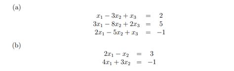 Solved Use The Gaussian Elimination Method To Solve The Chegg Com