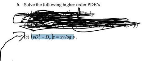 Solved 6 Solve The Following Higher Order Pdes C Vd D