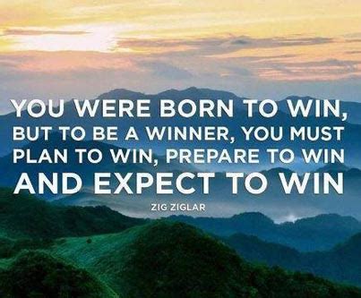 Inspirational Picture Quote You Were Born To Win But To Be A Winner