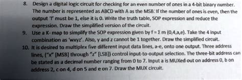 8 Design A Digital Logic Circuit For Checking For An Even Number Of Ones In A 4 Bit Binary