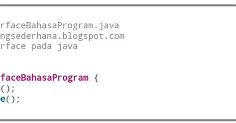 Tentang Java Mengenal Interface Pada Java
