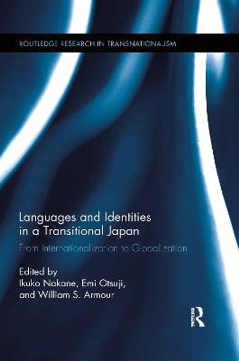 Languages And Identities In A Transitional Japan From