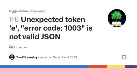 unexpected token e error code 1003 is not valid json · issue 6 · triggerdotdev examples
