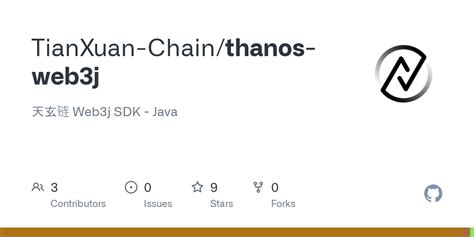GitHub TianXuan Chain thanos web3j 天玄链 Web3j SDK Java