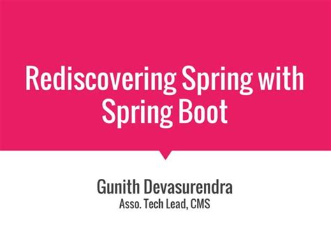 Rediscovering Spring With Spring Boot1 Ppt
