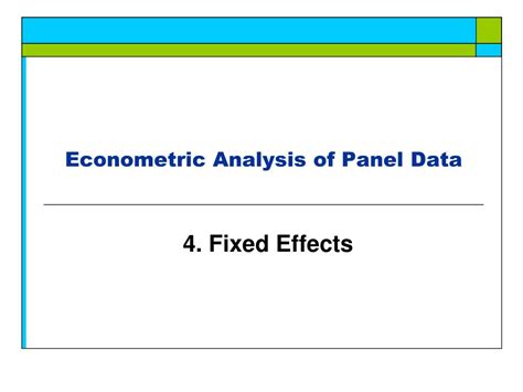Ppt Econometric Analysis Of Panel Data Powerpoint Presentation Free Download Id 4098453