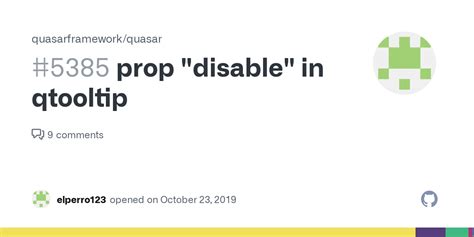 Prop Disable In Qtooltip · Issue 5385 · Quasarframeworkquasar · Github