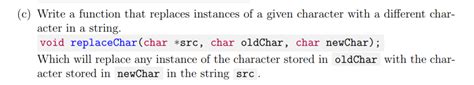 Solved C Write A Function That Replaces Instances Of A