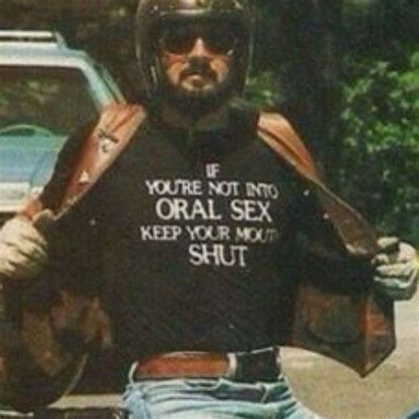 If Youre Not Into Oral Sex Keep Your Mouth Shut T Shirt For Unisex