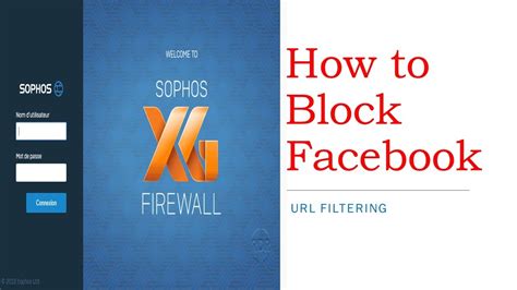 Url Filteringhow To Block Any Website In Sophos Firewall Youtube