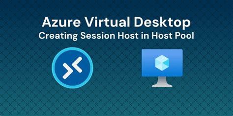 Deploy And Configure Azure Virtual Desktop Avd Session Hosts