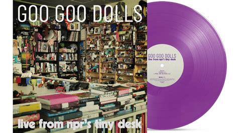 Goo Goo Dolls To Release Live From Nprs Tiny Desk The Music Universe