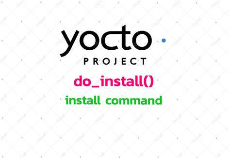 yocto recipe 작성 3 do install