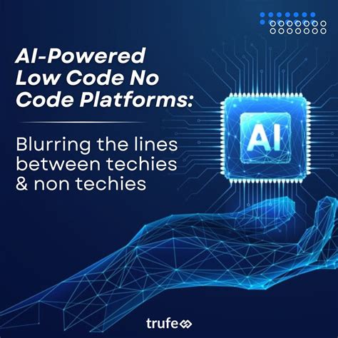 Trufe On Linkedin Ai Lowcodenocode Innovation Technology