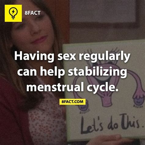 Having Sex Regularly Can Help Stabilizing Menstrual Cycle FACT