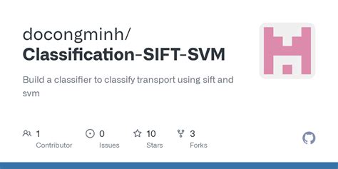 GitHub Docongminh Classification SIFT SVM Build A Classifier To Classify Transport Using Sift