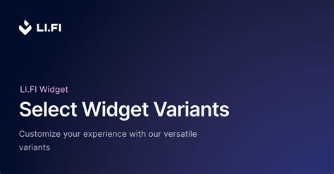 Select Widget Variants Lifi