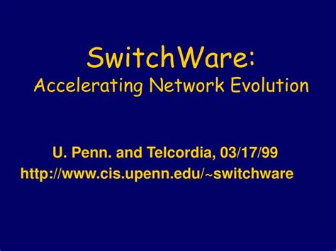 Ppt Switchware Accelerating Network Evolution Powerpoint Presentation Id 3807135