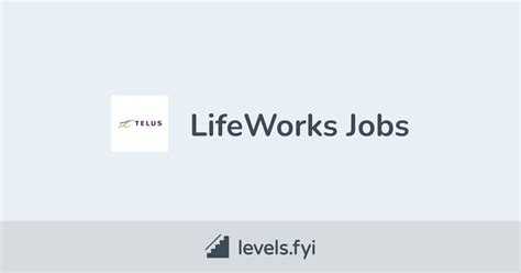 Lifeworks Jobs Levelsfyi