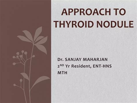 Approach To Thyroid Nodule Pptx