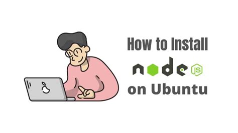 how to install node js on ubuntu 20 04 mr wixxsid