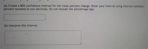 Solved One Population Mean Inference Data Summary A Create