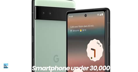 10 Best Smartphone Under 30000 To Buy