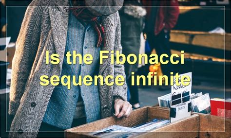 The Fibonacci Sequence Contents