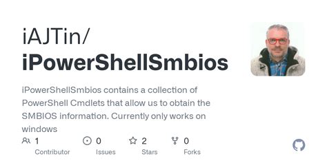 Github Iajtinipowershellsmbios Ipowershellsmbios Contains A Collection Of Powershell Cmdlets