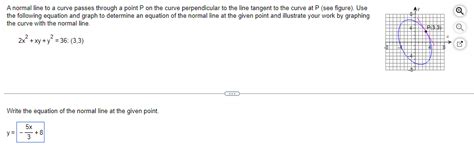 Solved A Normal Line To A Curve Passes Through A Point P On Chegg