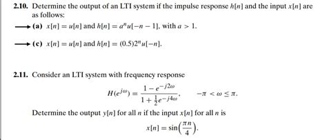 solved 2 10 determine the output of an lti system if the