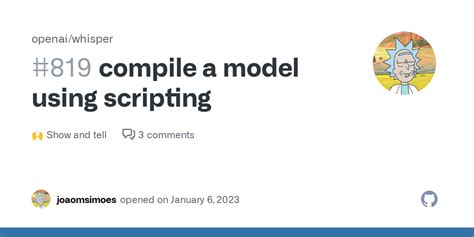 Compile A Model Using Scripting · Openai Whisper · Discussion 819 · Github