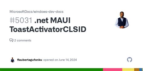 Net Maui Toastactivatorclsid · Issue 5031 · Microsoftdocswindows Dev
