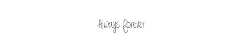 Download Always Forever Font For Free