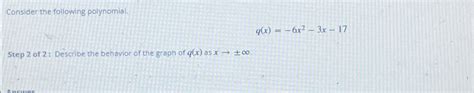 solved consider the following polynomial q x 6x2 3x 17step