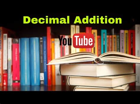 How To Add Decimal Addition Through Couple Of Ways YouTube