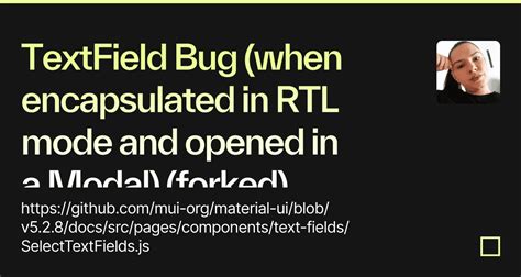 Textfield Bug When Encapsulated In Rtl Mode And Opened In A Modal Forked Codesandbox