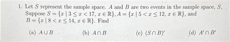 Solved Let S ﻿represent The Sample Space A And B ﻿are Two