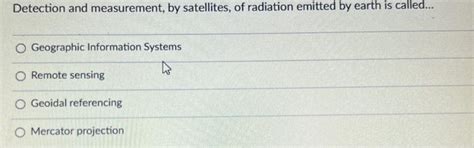 Solved Detection And Measurement By Satellites Of Chegg Com
