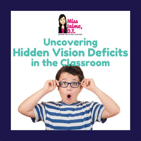 Uncovering Hidden Vision Deficits In The Classroom Miss Jaime Ot Courses And Membership