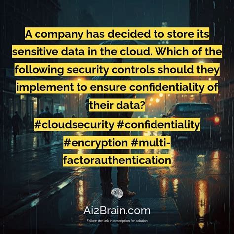 Ai2brain On Linkedin Cloudsecurity Confidentiality Encryption Multi Cloudsecurityessentials