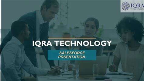 Salesforce Ppt Iqra Technologypptx