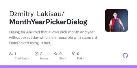 Github Dzmitry Lakisaumonthyearpickerdialog Dialog For Android That