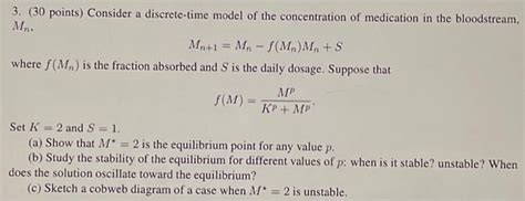 Solved 3 30 Points Consider A Discrete Time Model Of The