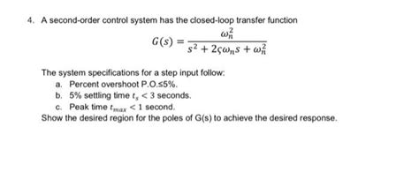 solved 4 a second order control system has the closed loop
