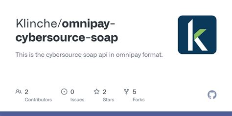Github Klincheomnipay Cybersource Soap This Is The Cybersource Soap Api In Omnipay Format