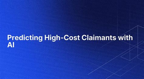 Predicting High Cost Claimants With AI