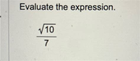 Solved Evaluate The Expression Chegg Com