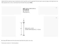 Answered Determine The Maximum Axial Compressive Service Load That Can Be Supported If The Live